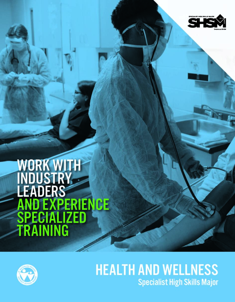 Specialist High Skills Major (SHSM) (Pathways to Success)